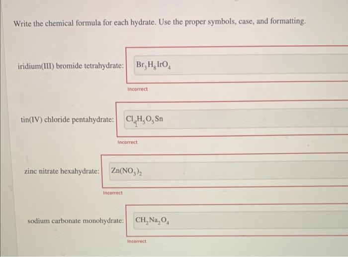 Solved Write the chemical formula for each hydrate. Use the | Chegg.com