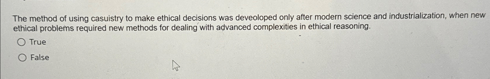 Solved The method of using casuistry to make ethical | Chegg.com
