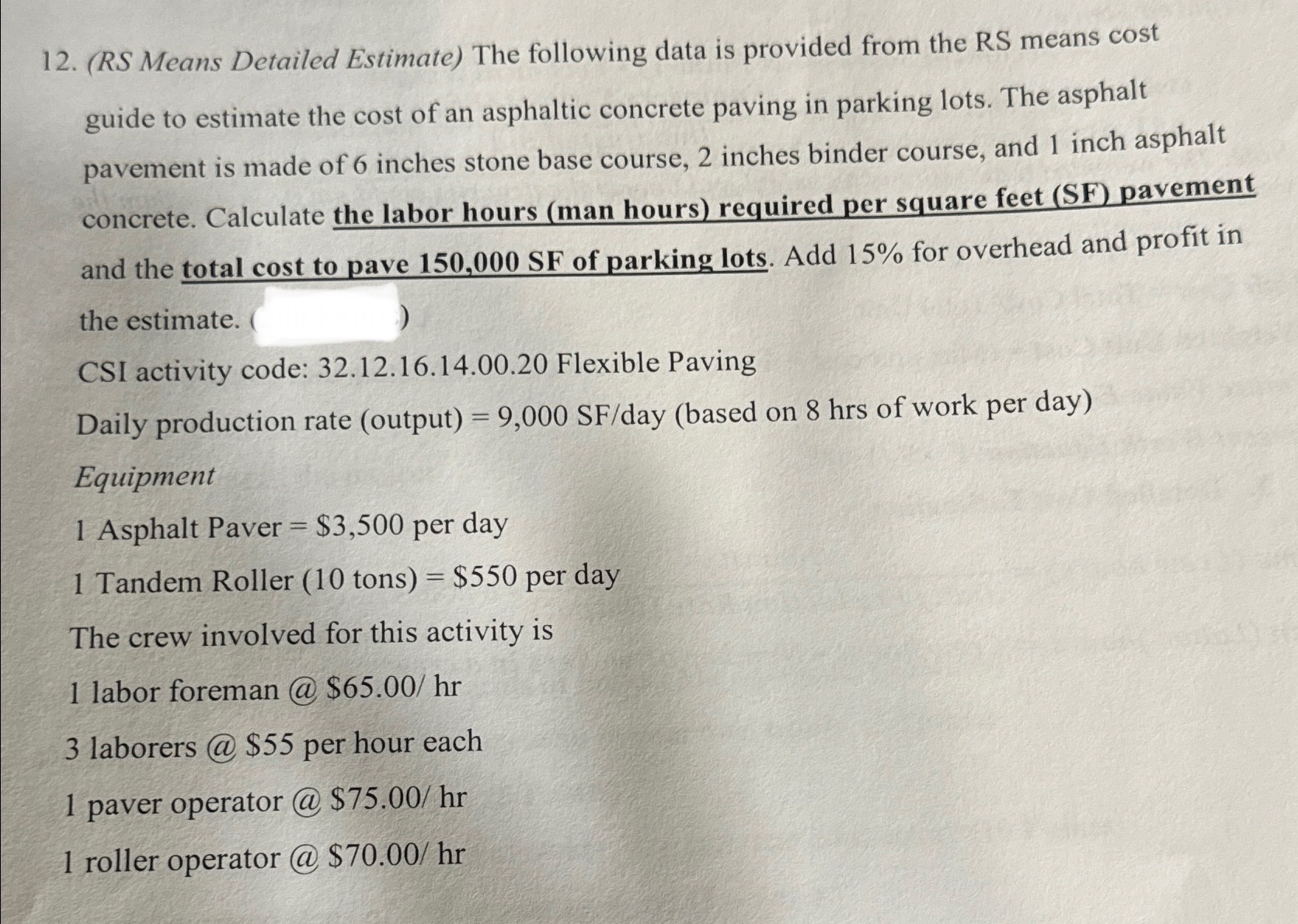 Solved (RS Means Detailed Estimate) ﻿The following data is | Chegg.com