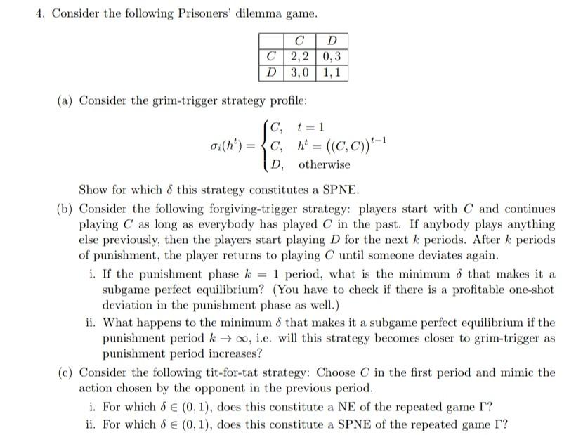 4. Consider the following Prisoners' dilemma game. | Chegg.com