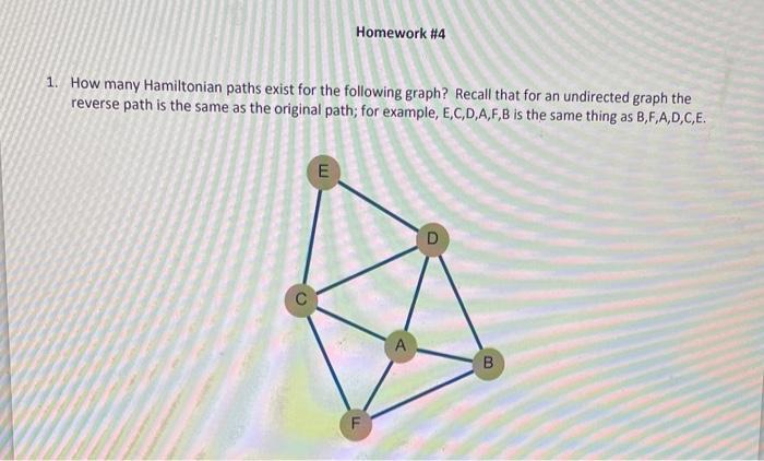 Solved 1 How Many Hamiltonian Paths Exist For The Following 