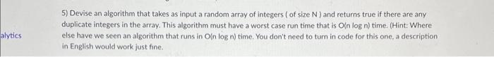 5) Devise an algorithm that takes as input a random | Chegg.com
