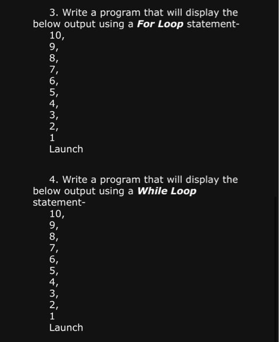 3. Write a program that will display the below output | Chegg.com