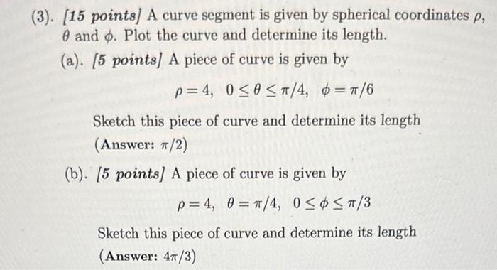 Solved (3). [15 points ] A curve segment is given by | Chegg.com