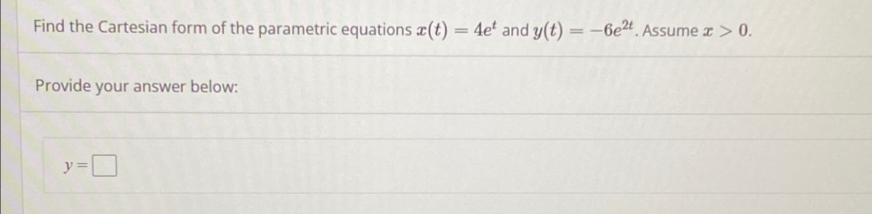 Solved Find the Cartesian form of the parametric equations | Chegg.com