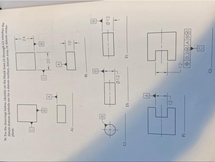 Solved 8. Identify the datum feature, the part, the | Chegg.com