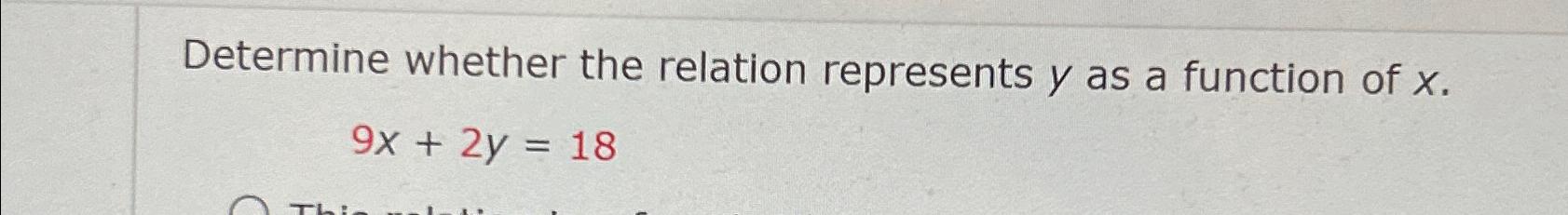Solved Determine whether the relation represents y ﻿as a | Chegg.com