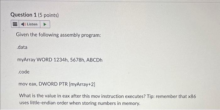 Solved Question 1 5 Points Given The Following Assembly 