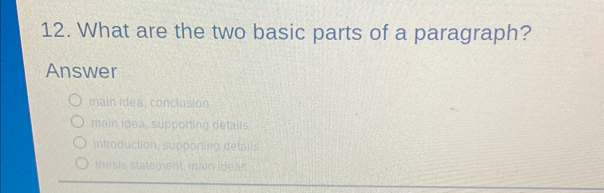Solved What are the two basic parts of a | Chegg.com
