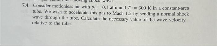 4 Consider motionless air with p1=0.1 atm and T1=300 | Chegg.com