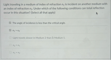 Solved Light traveling in a medium of index of refraction n1 | Chegg.com