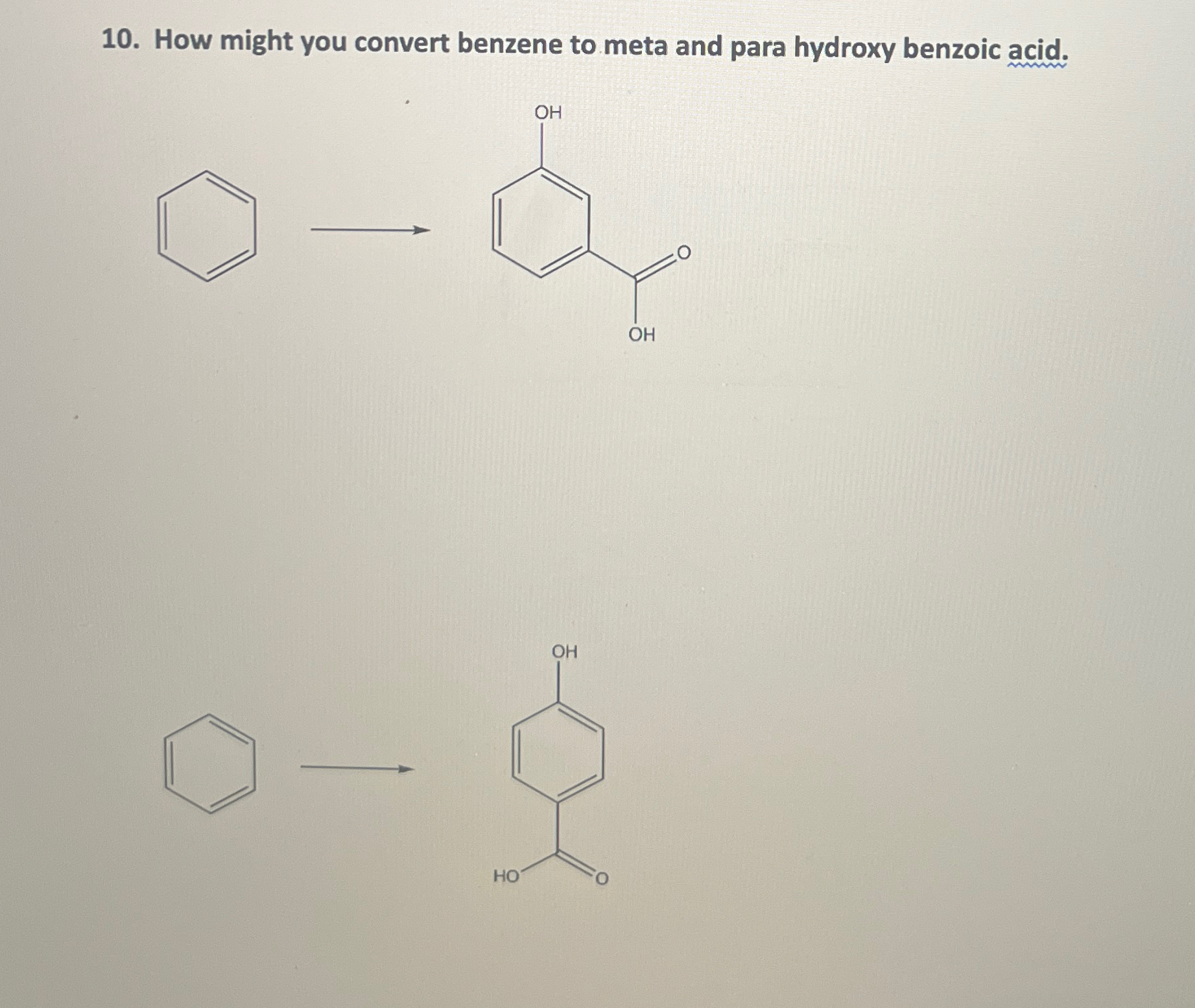 Solved How might you convert benzene to meta and para | Chegg.com