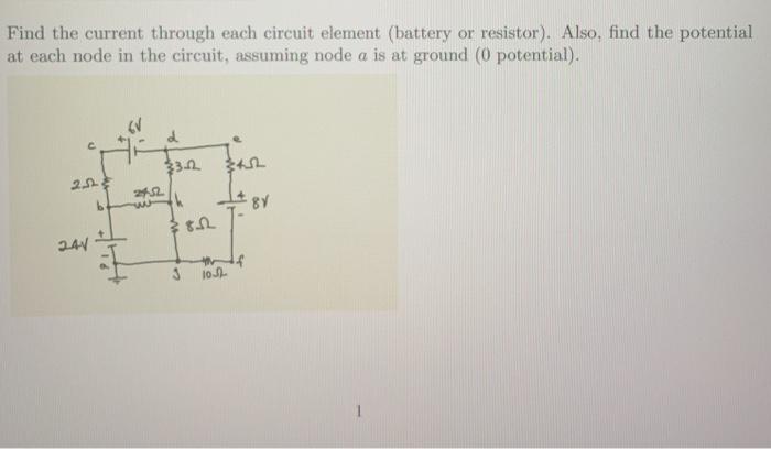 Find the current through each circuit element | Chegg.com