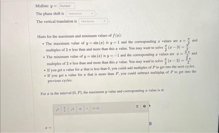 Solved Consider the function f(x)=2sin(2π(x−3))+4. State the | Chegg.com