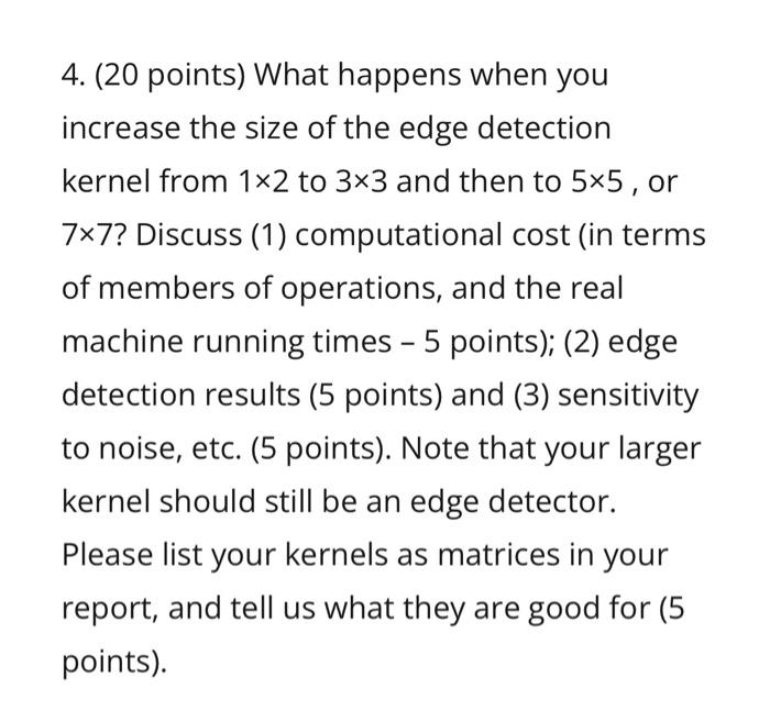 Solved 4. (20 points) What happens when you increase the | Chegg.com