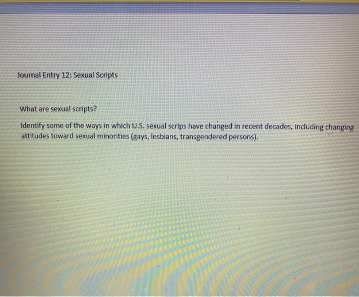 Solved Journal Entry 12: Sexual Scripts What are sexual | Chegg.com