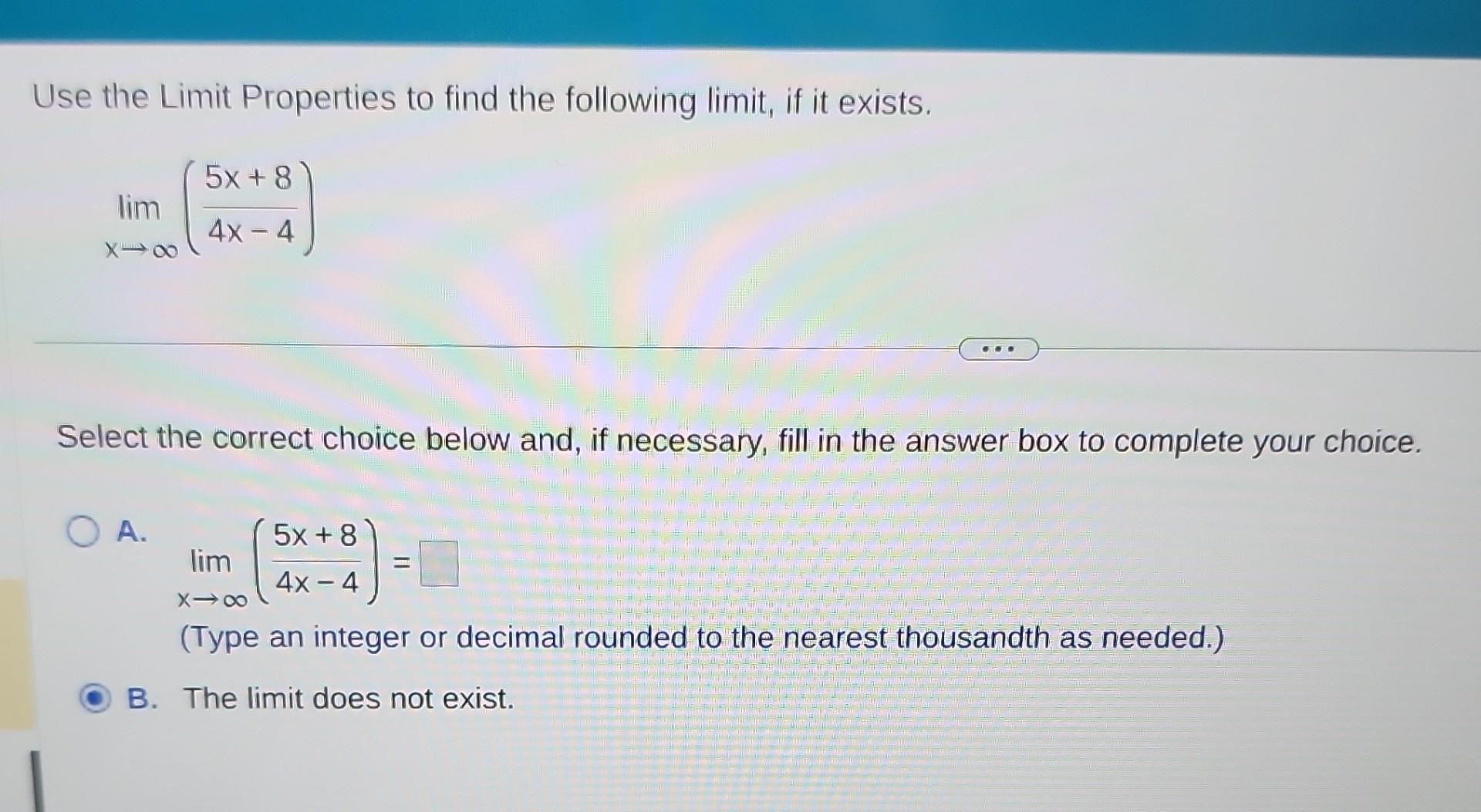 Solved Use the Limit Properties to find the following limit, | Chegg.com