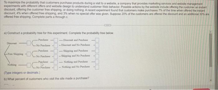 Solved To maximize the probability that customers purchase | Chegg.com