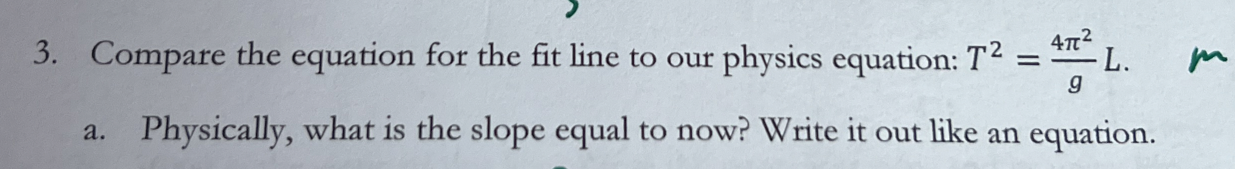 Solved Compare the equation for the fit line to our physics | Chegg.com