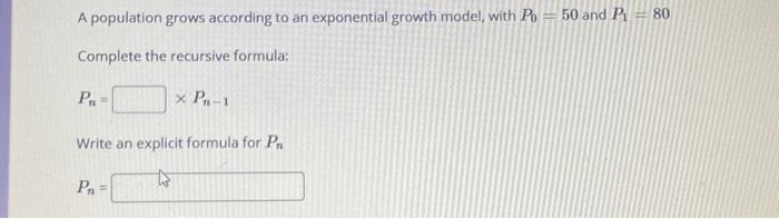 Solved A population grows according to an exponential growth | Chegg.com