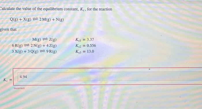 Solved Calculate the value of the equilibrium constant, Kc, | Chegg.com