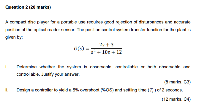 Solved Question 2 (20 ﻿marks)A compact disc player for a | Chegg.com