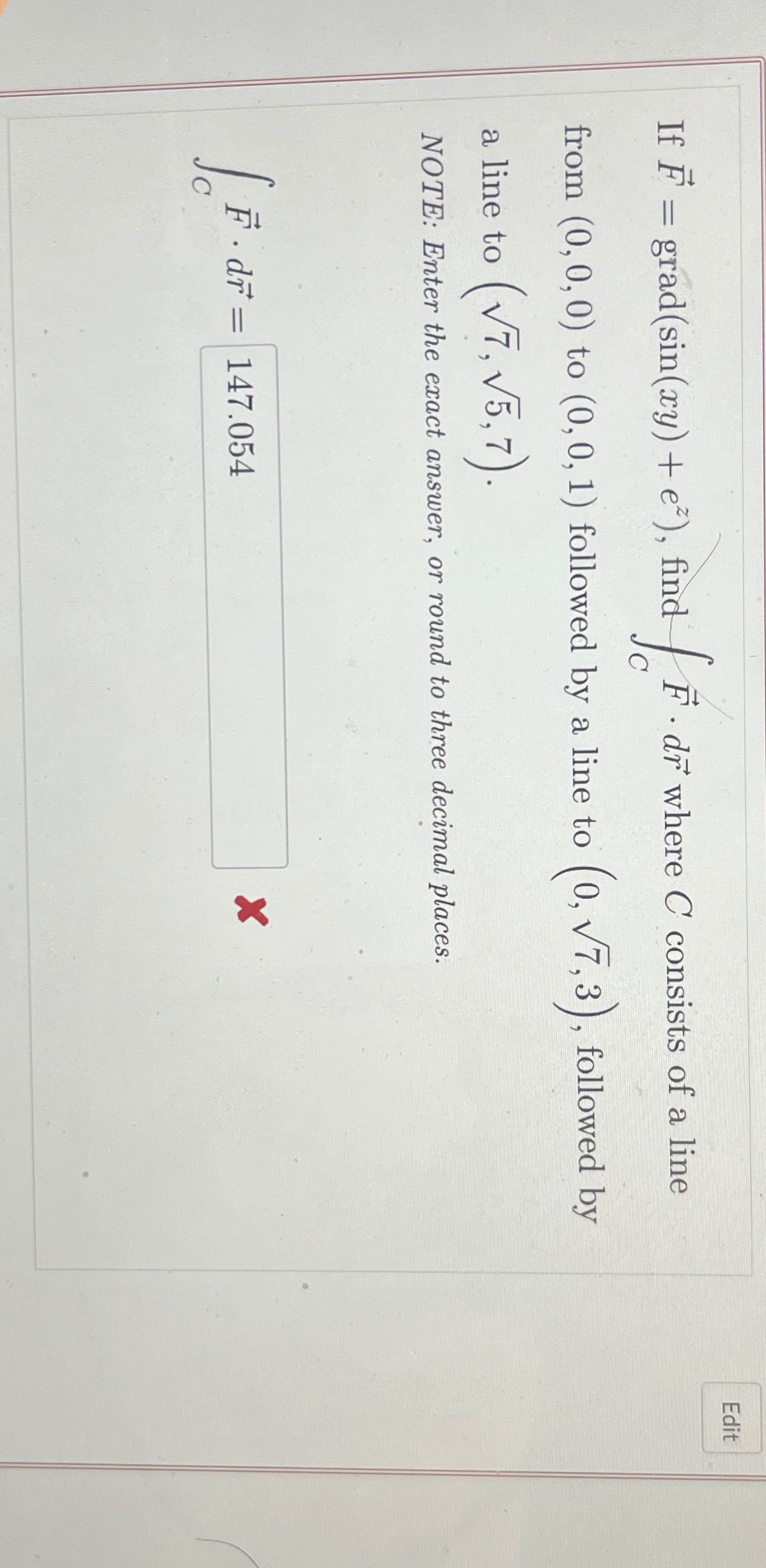 Solved If vec(F)=grad(sin(xy)+ez), ﻿find ∫C﻿vec(F)*dvec(r) | Chegg.com