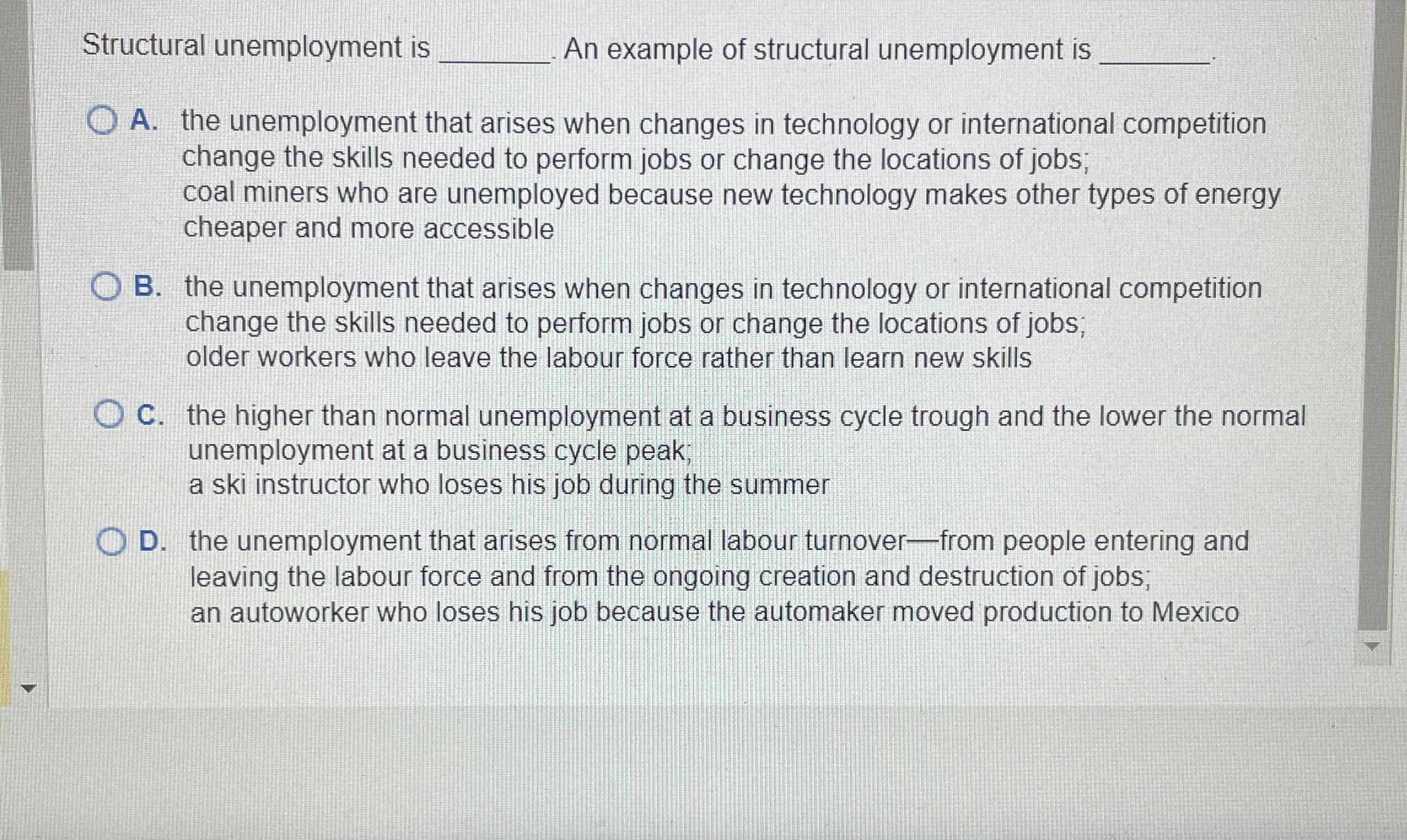 Structural unemployment isAn example of structural | Chegg.com