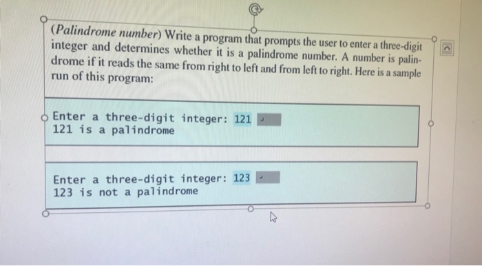 Solved Palindrome Number Write A Program That Prompts The