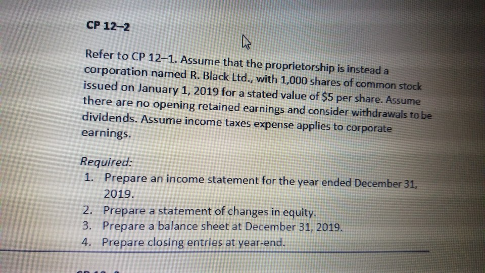 CP 12–2 Refer to CP 12–1. Assume that the | Chegg.com