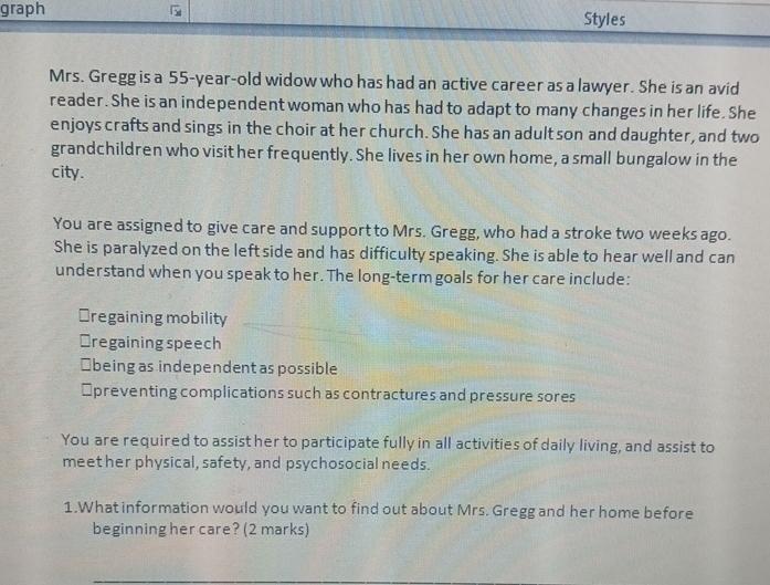 Solved StylesMrs. ﻿Gregg is a 55-year-old widow who has had | Chegg.com