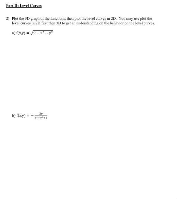Part II: Level CurvesPlot the 3D graph of the | Chegg.com