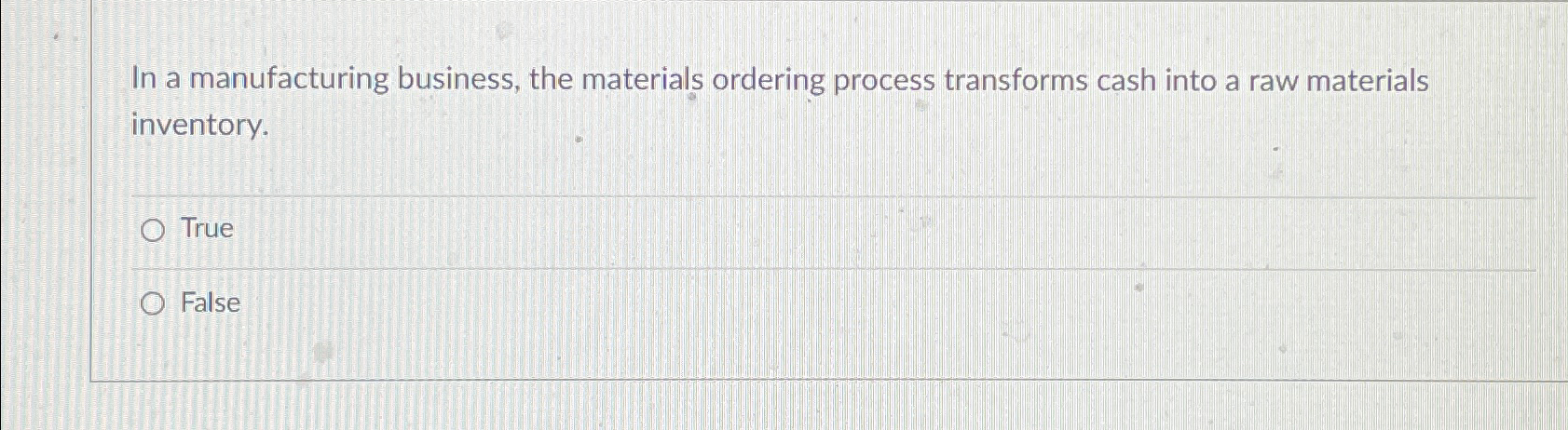 In a manufacturing business, the materials ordering | Chegg.com