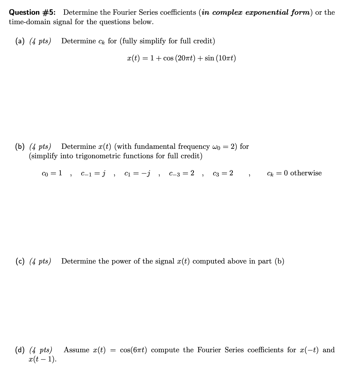 Solved Question #5: Determine the Fourier Series | Chegg.com