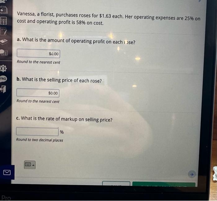 Solved Vanessa, a florist, purchases roses for $1.63 each. | Chegg.com