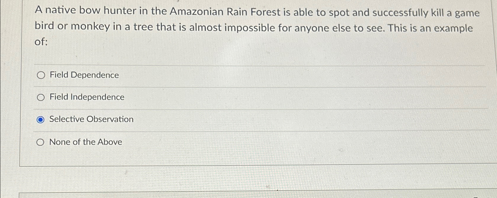 Solved A native bow hunter in the Amazonian Rain Forest is | Chegg.com
