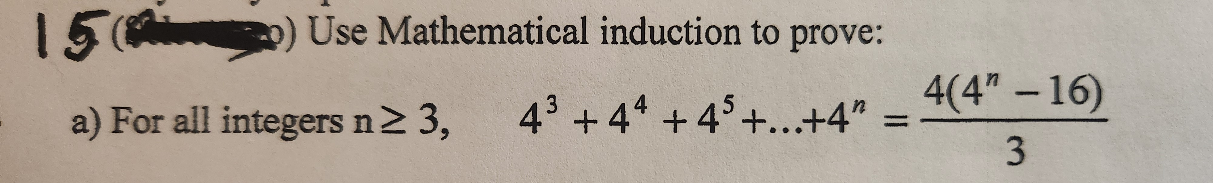 Solved 15 ﻿Use Mathematical induction to prove:a) ﻿For all | Chegg.com