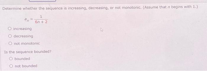 Solved Determine whether the sequence is increasing, | Chegg.com