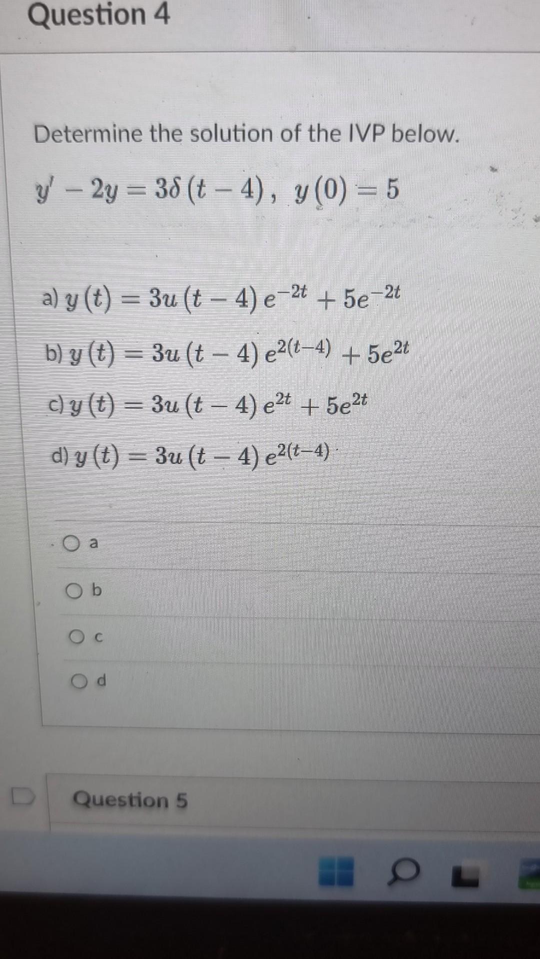 Solved Determine the solution of the IVP below. | Chegg.com