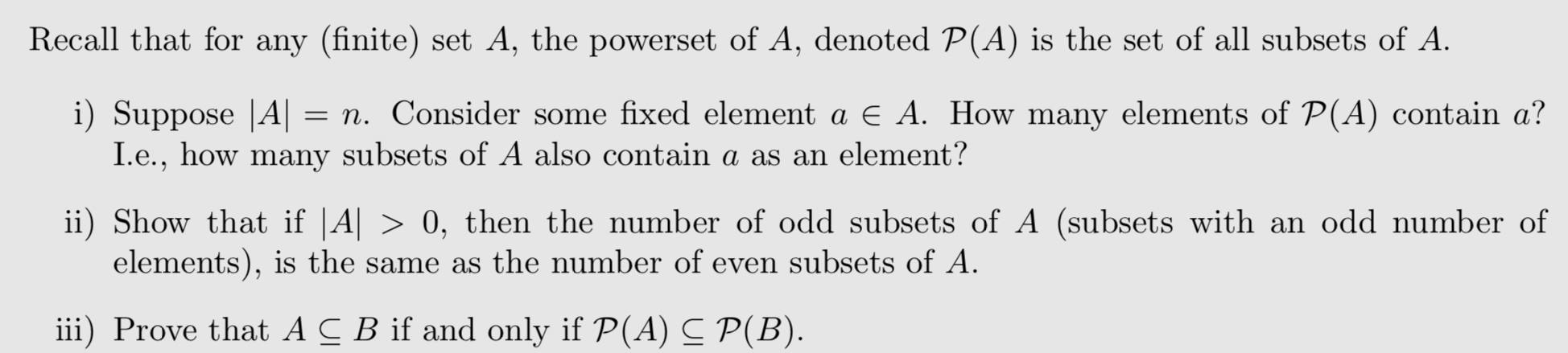 Solved Recall that for any (finite) ﻿set A, ﻿the powerset of | Chegg.com