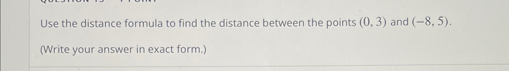 Solved Use the distance formula to find the distance between | Chegg.com