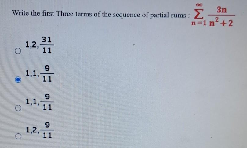 Solved 3n Write the first Three terms of the sequence of | Chegg.com