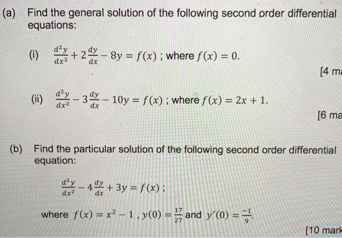 Solved (a) Find the general solution of the following second | Chegg.com