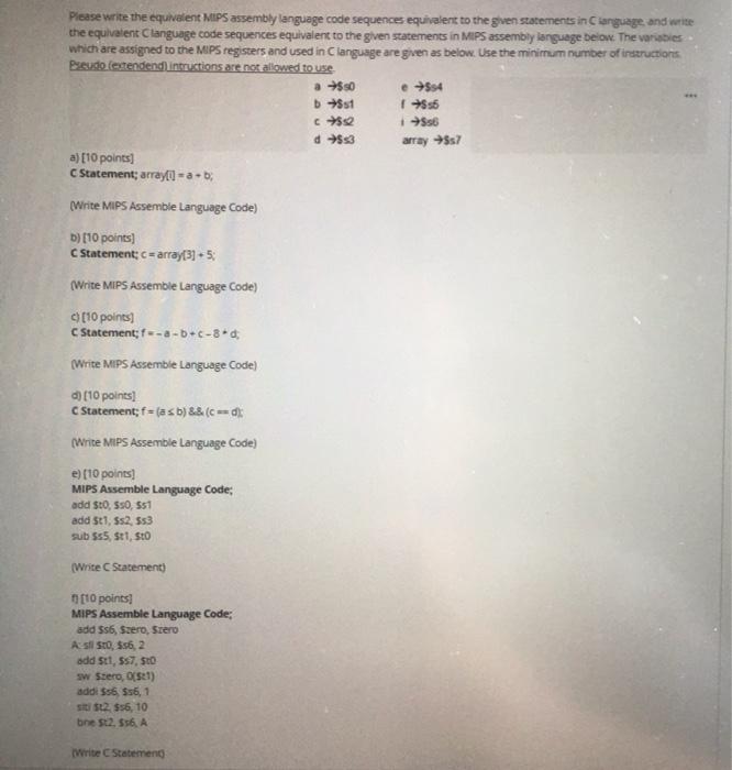 Solved Please write the equivalent MIPS assembly language | Chegg.com Solved Please write the equivalent MIPS assembly language | Chegg.com