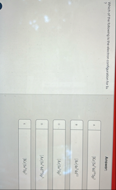 Solved Which of the following is the electron configuration | Chegg.com
