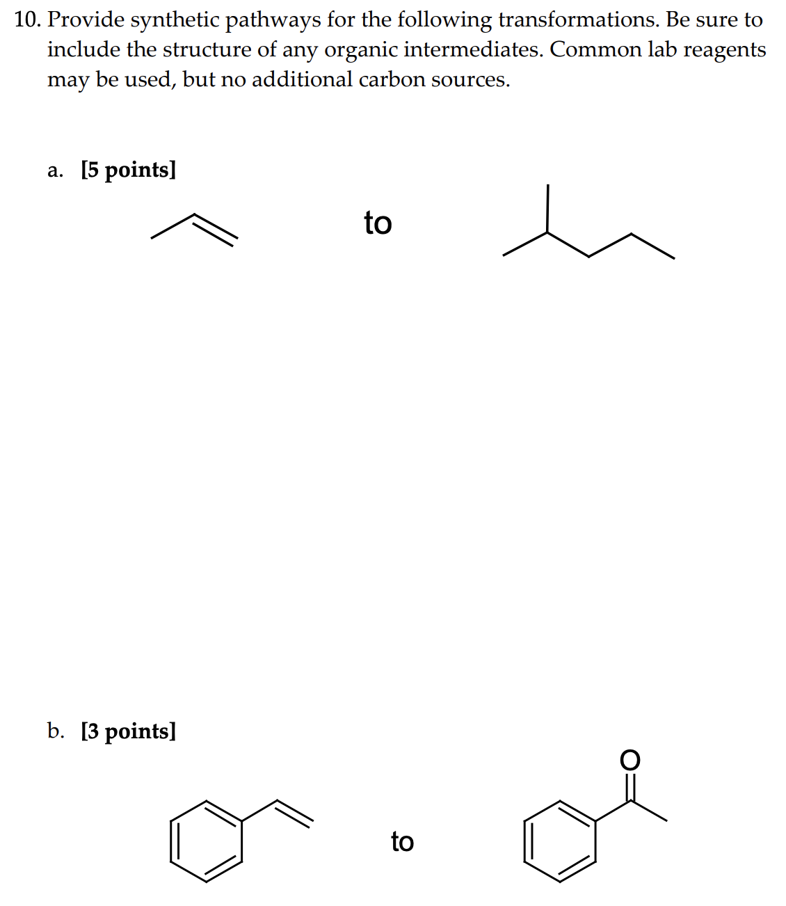Solved Provide synthetic pathways for the following | Chegg.com