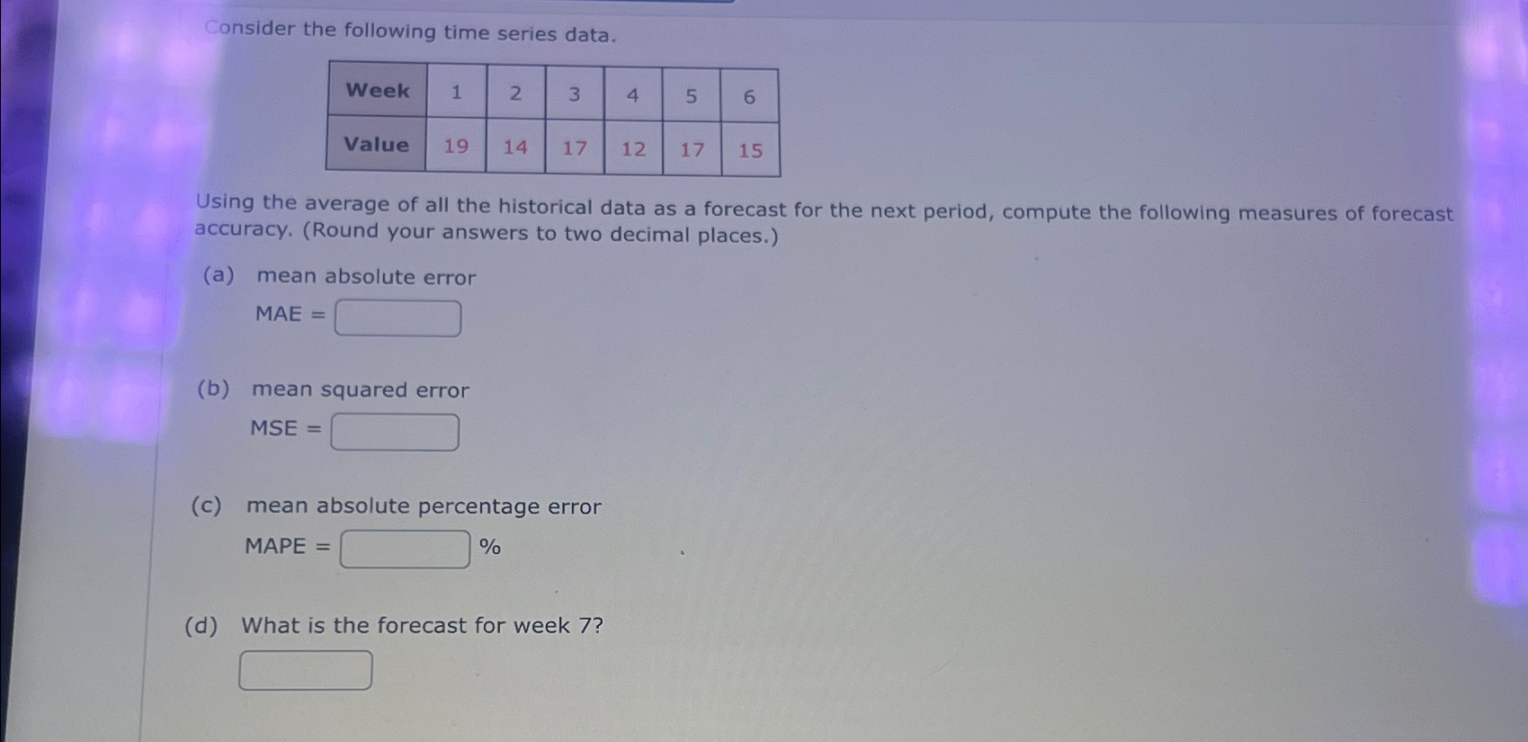 Solved Consider the following time series | Chegg.com