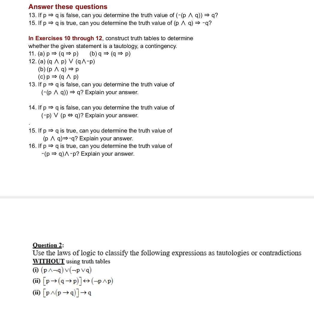Solved Answer these questions 13. If p⇒q is false, can you | Chegg.com
