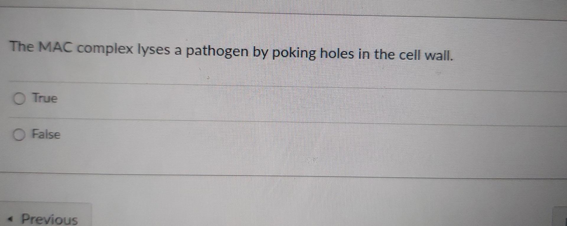 Solved The MAC complex lyses a pathogen by poking holes in | Chegg.com