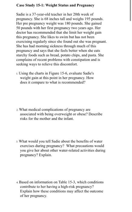 Solved Case Study 15-1: Weight Status and Pregnancy Sadie is | Chegg.com